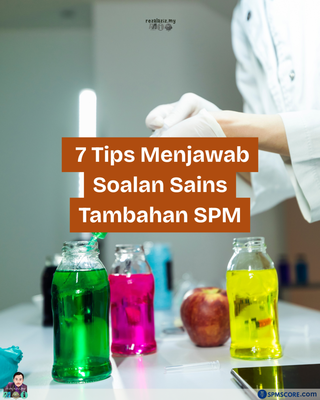7 Tips Menjawab Soalan Sains Tambahan untuk Peperiksaan SPM